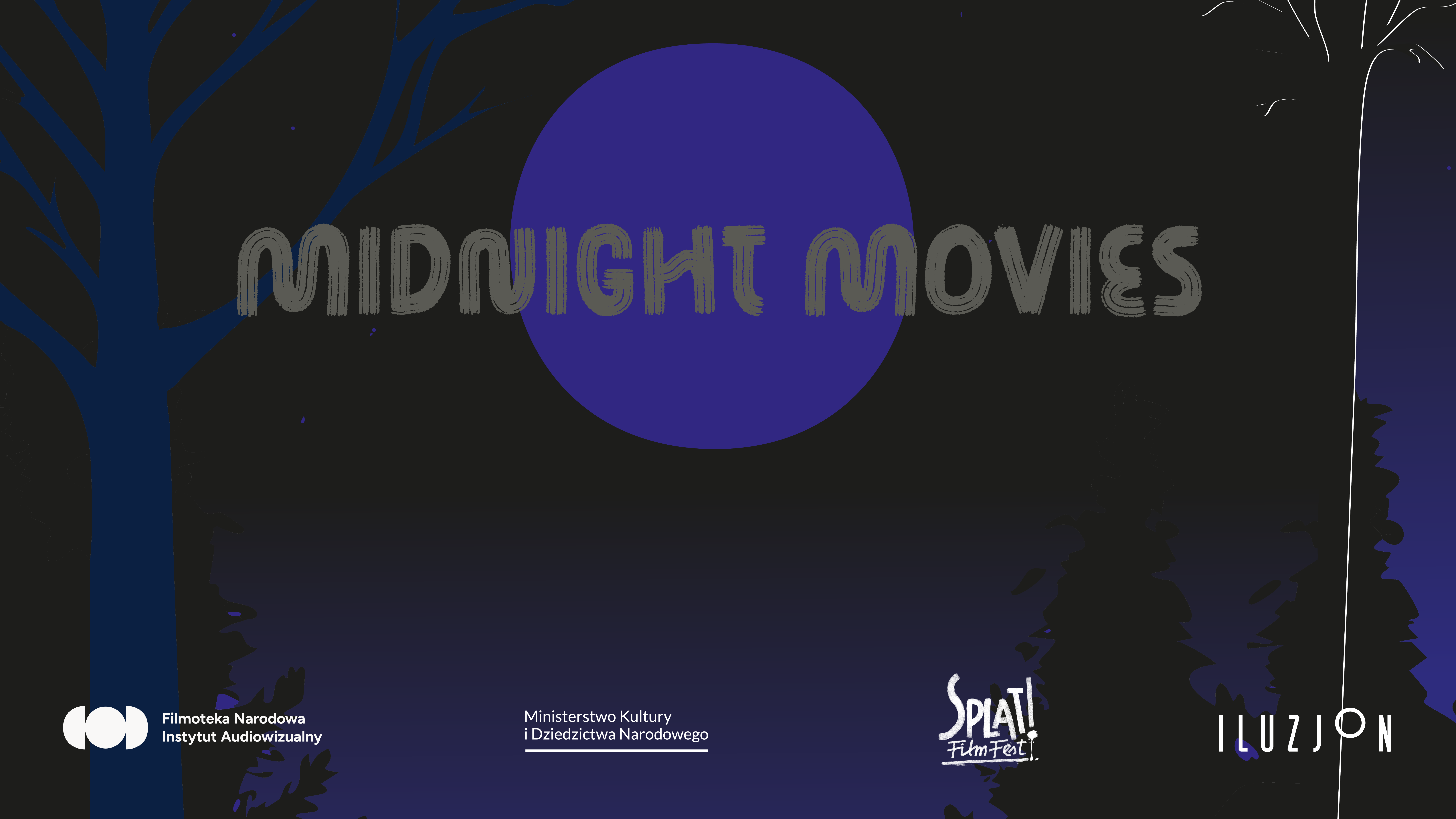 Midnight Movies | Splat!FilmFest x Kino Iluzjon